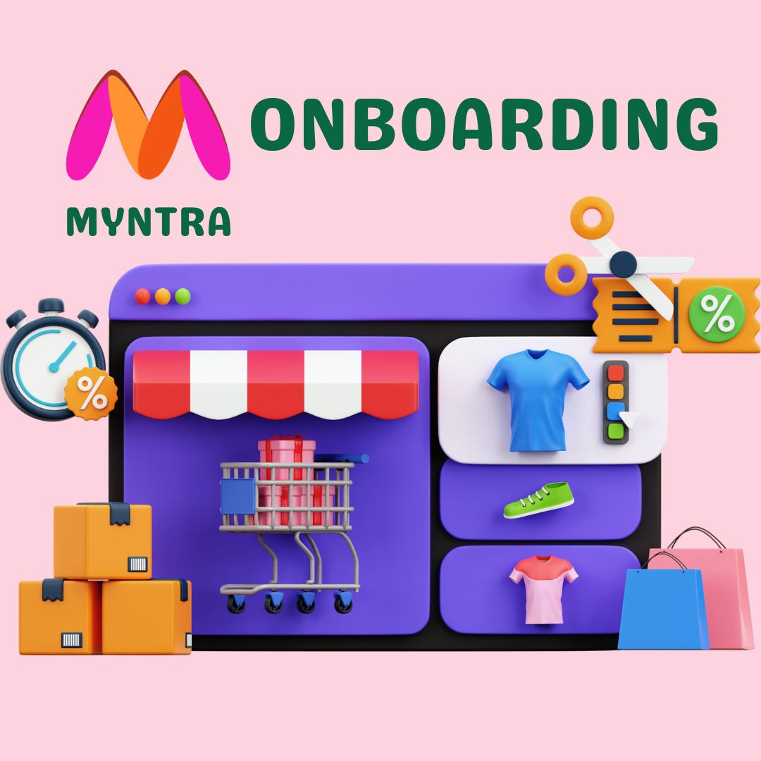 Myntra Seller Onboarding Agency In Delhi, Noida and Gurgaon